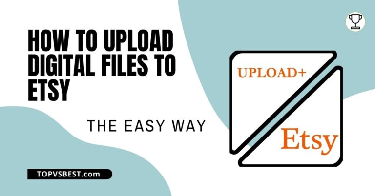 How To Upload Digital Files To Etsy 101: Easy Way